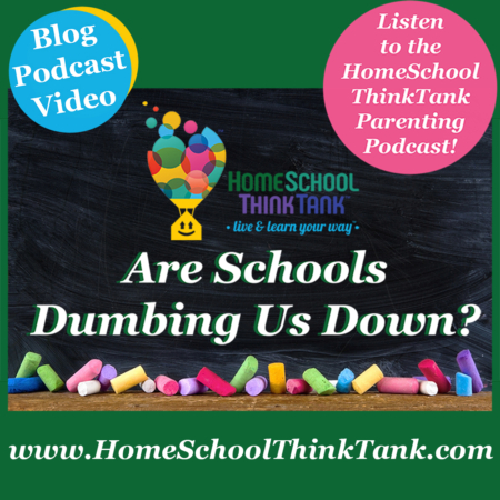 Dumbing Us Down - A Book About Schools • HomeSchool ThinkTank