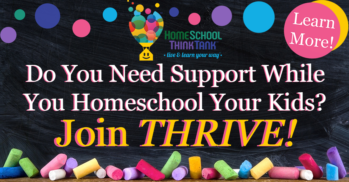THRIVE: Homeschool Parent Support • HomeSchool ThinkTank