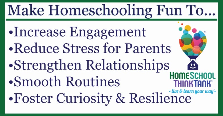 How to Make Homeschooling Fun: Practical Ideas • HomeSchool ThinkTank