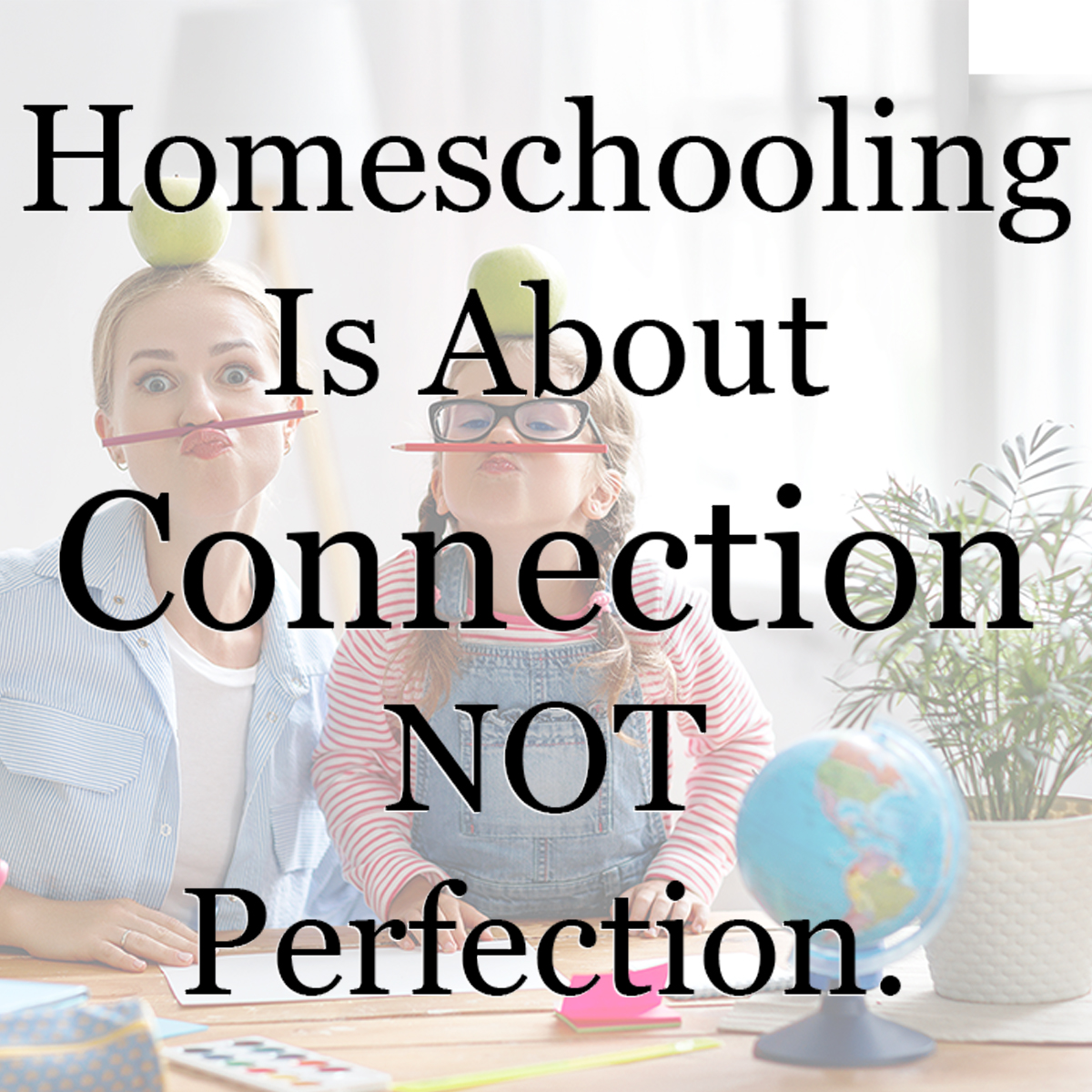 Connection Before Curriculum: What 15+ Years of Homeschooling Taught Me ...