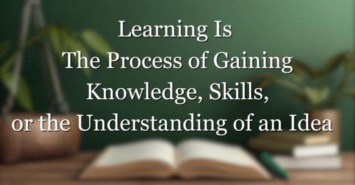 Definition of Learning: Define 'Learn' & Improve Your Child's Education ...