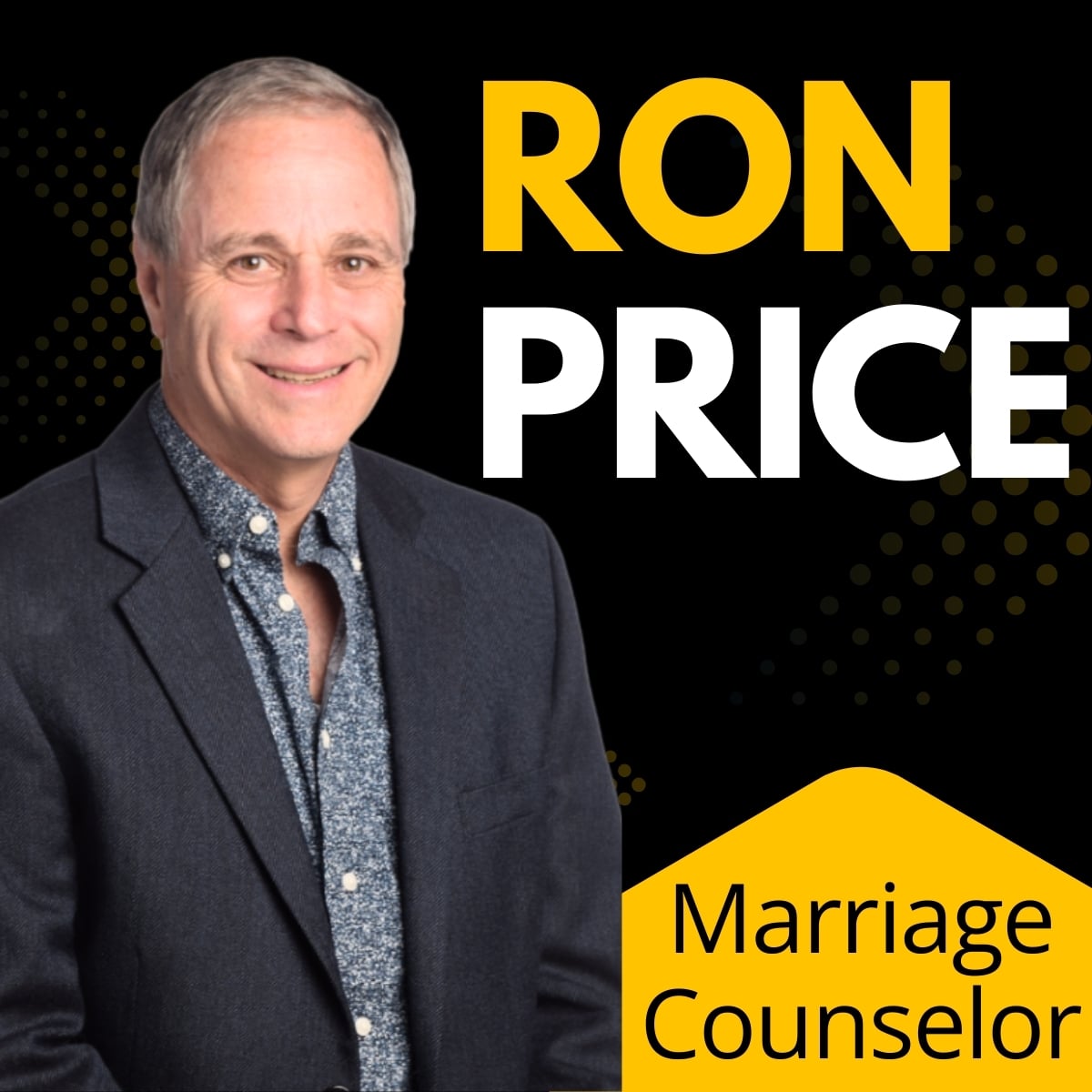 Ron Price On Marriage & Relationships • HomeSchool ThinkTank